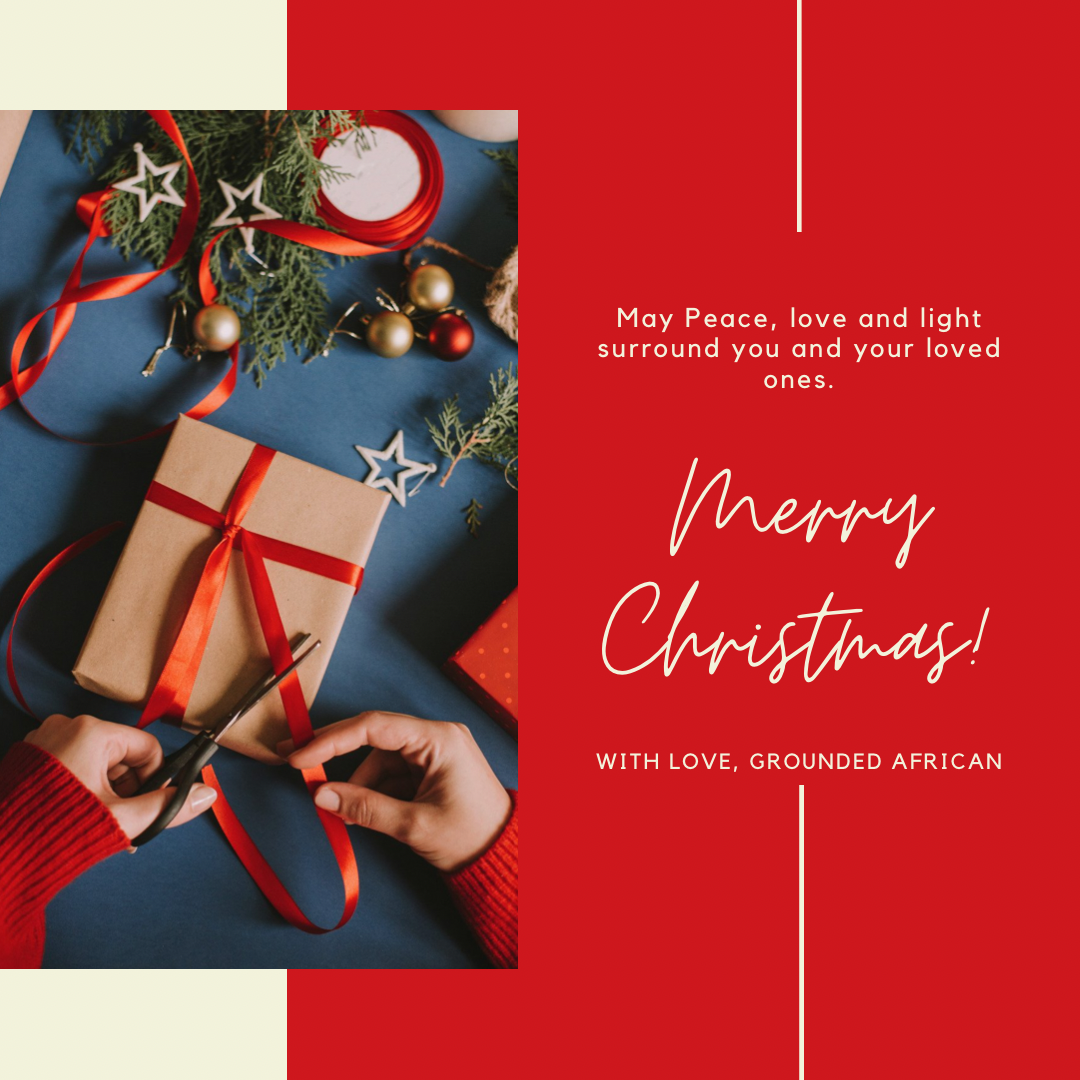 Merry Christmas – Grounded African